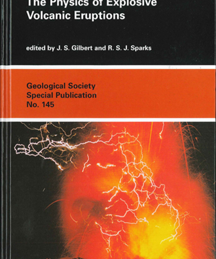 Physics of Explosive Volcanic Eruptions | The Geological Society of London
